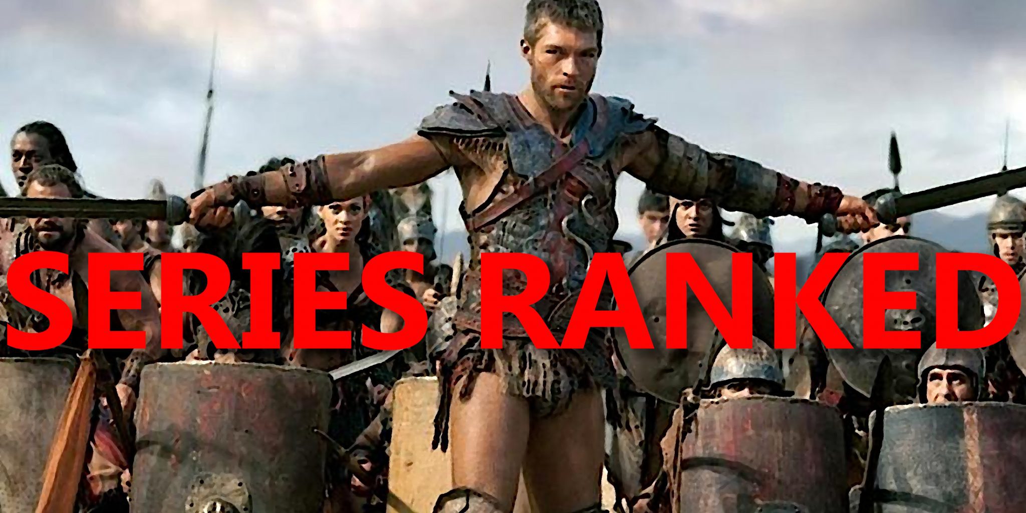 Spartacus: All Seasons Ranked Worst to Best - Seven Swords