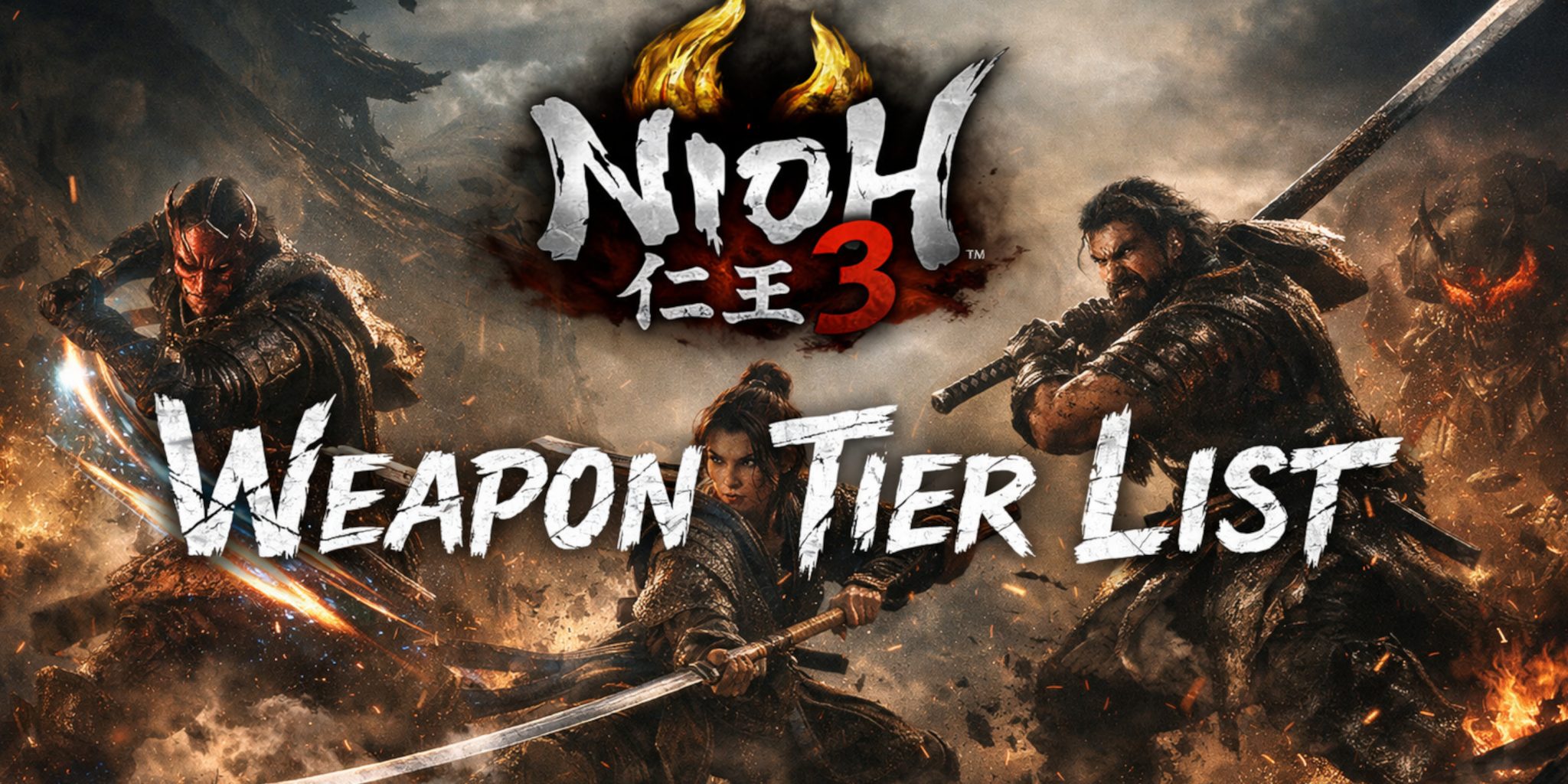 Nioh 3 Weapon Tier List Ranked, Best Weapons Explained
